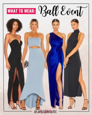 Dress to Impress: What to Wear to a Ball: 100+ Outfit Ideas
