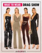 What to Wear to a Drag Show: Sashay in Style! (80+ Outfits)