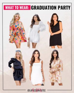 What to Wear to a Graduation Party: 80+ Stylish Grad Outfits